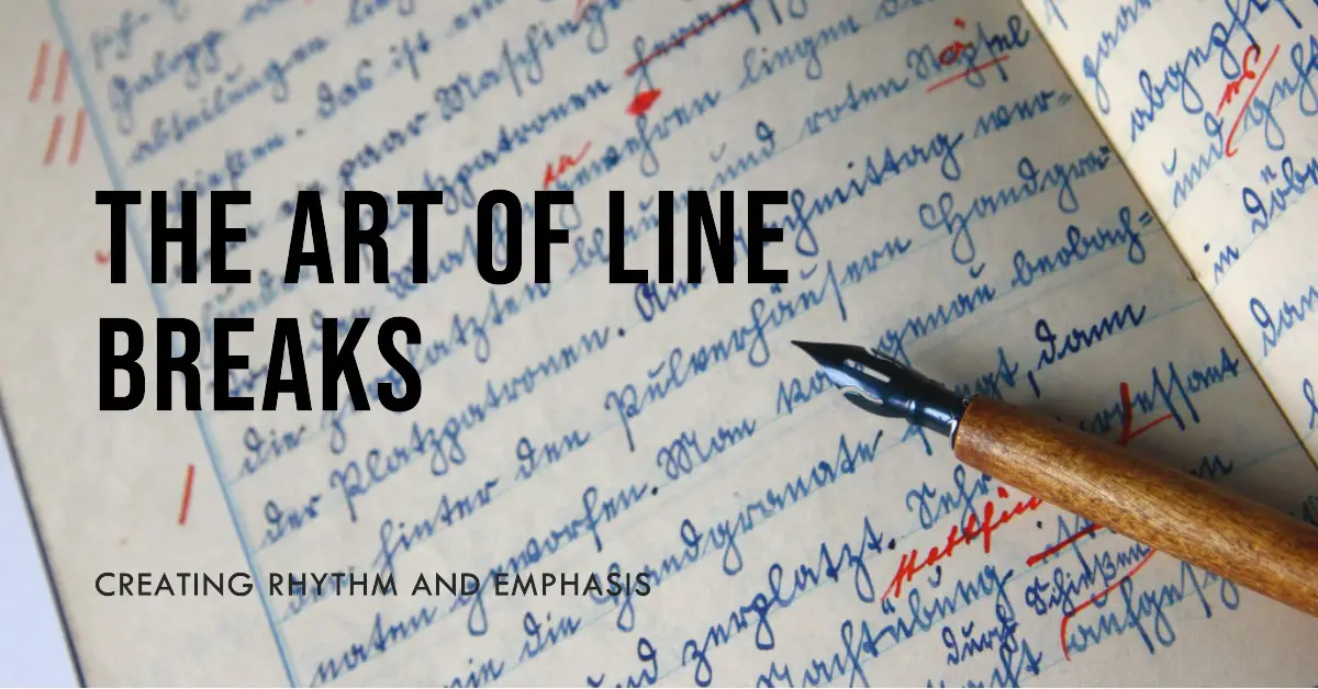 Mastering The Art Of Line Breaks In Poetry: A Comprehensive Guide